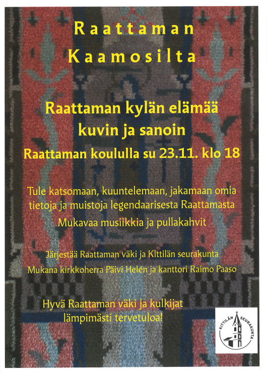 Raattaman elämää kuvin ja sanoin - kyläilta - Kittilän seurakunta